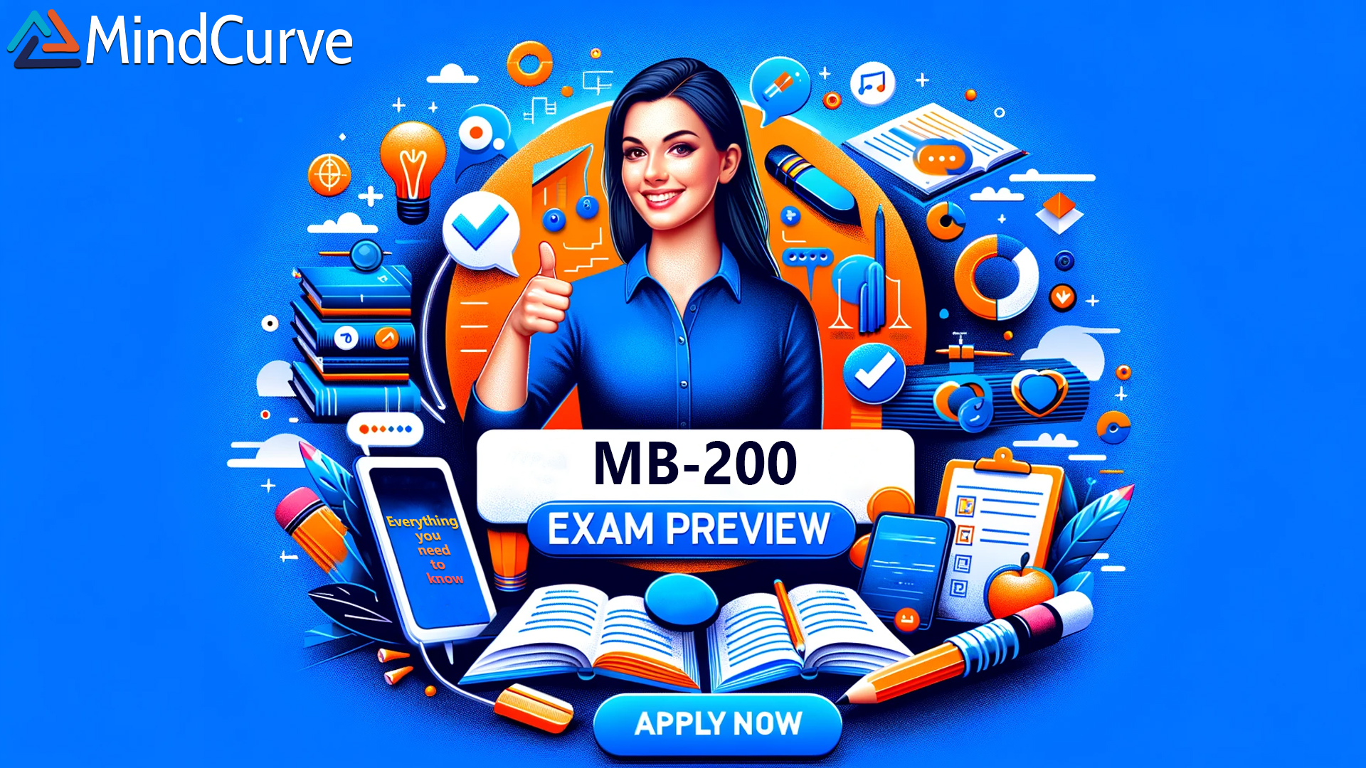 MB-200 Exam Preview (Everything You Need To Know) – Learning Platform Mind Curve